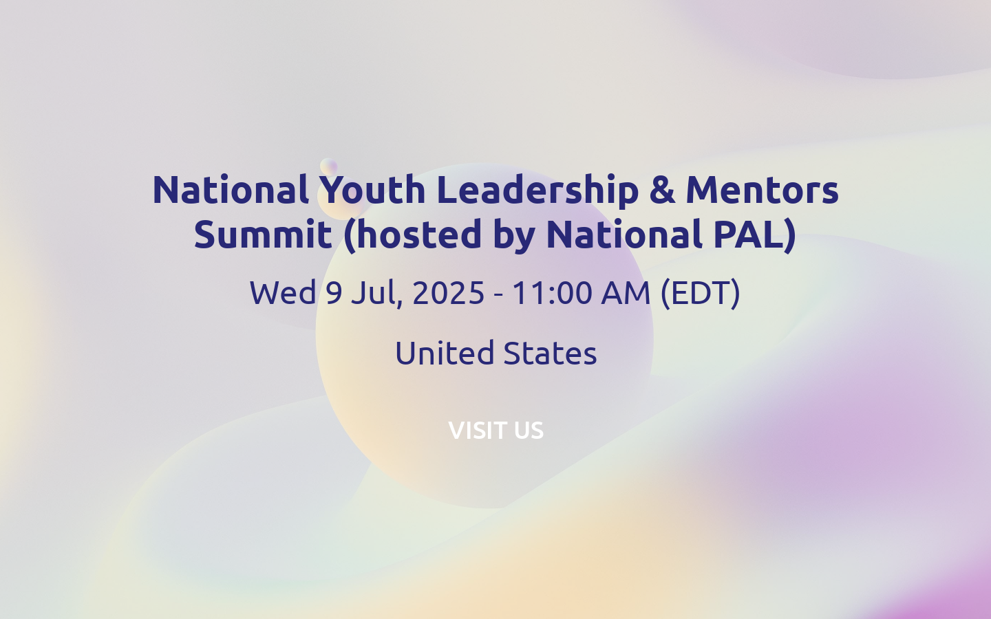 National Youth Leadership & Mentors Summit (hosted by National PAL)